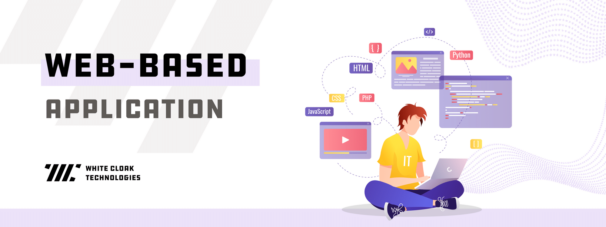 What is a Web-based Application | White Cloak Technologies