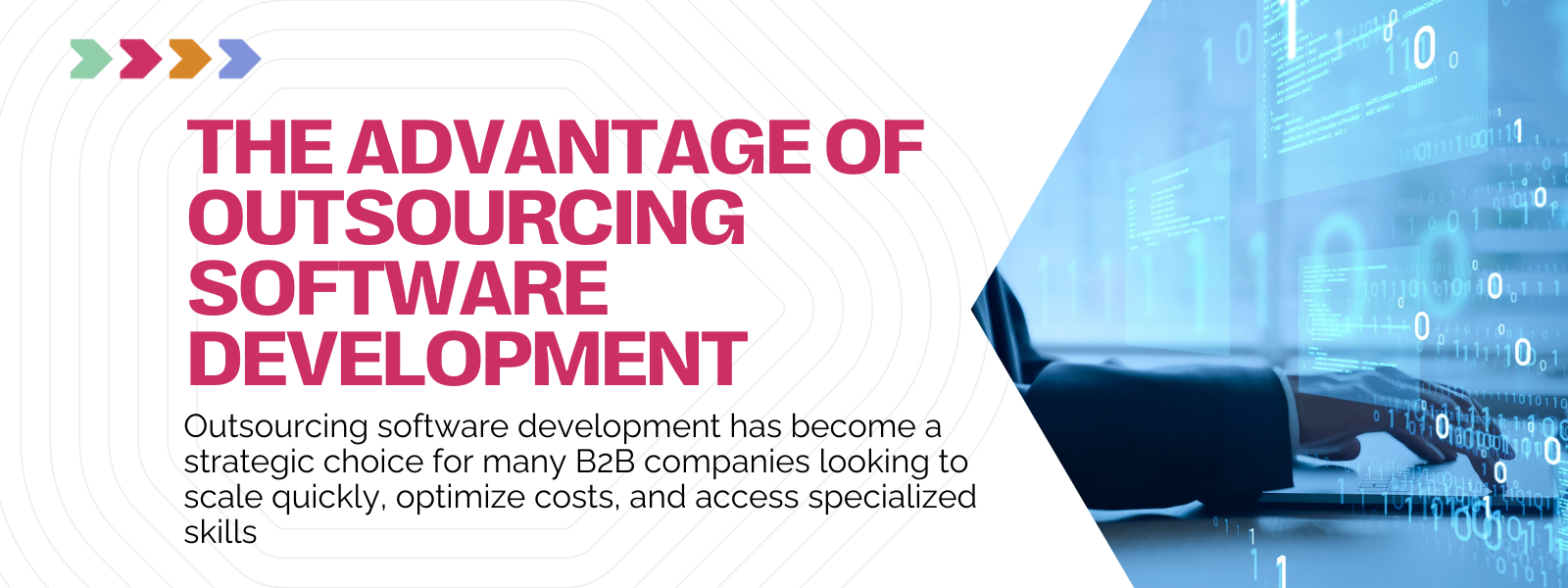 The Advantages of Outsourcing Software Development